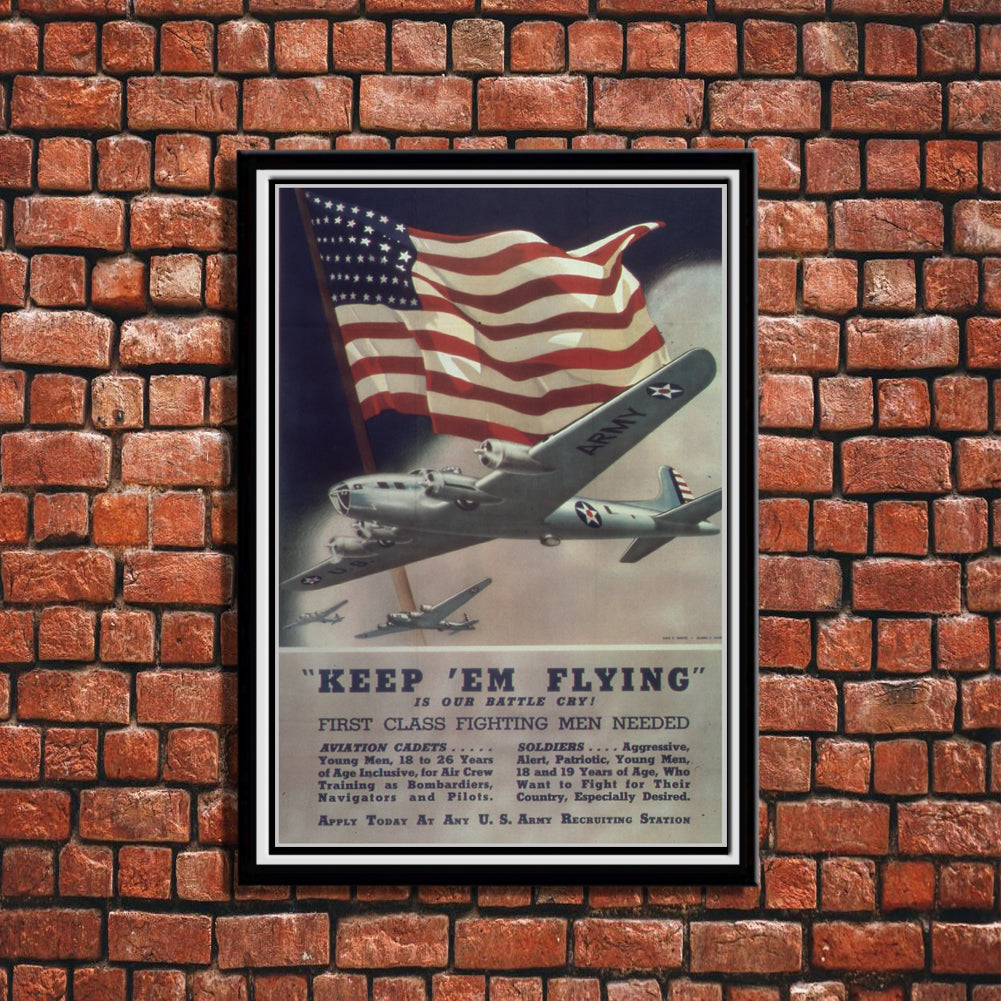 United States Air Force WWII Keep Em Flying Is Our Battle Cry Poster ...